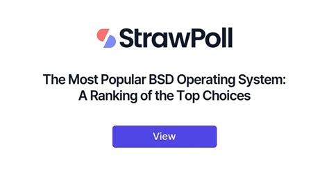 The Most Popular Bsd Operating System Ranked Strawpoll Rbsd The Most Popular Bsd Operating System Ranked Strawpoll Rbsd