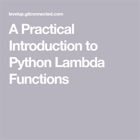 a practical introduction to python lambda functions artofit