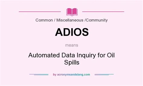Adios Automated Data Inquiry For Oil Spills In Common Miscellaneous