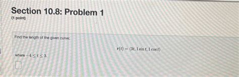 Solved Section Problem Point Find The Length Of Chegg