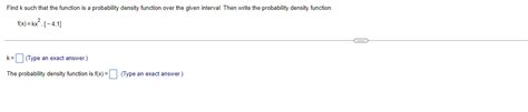 Solved F X Kx2 [−4 1] K Type An Exact Answer The