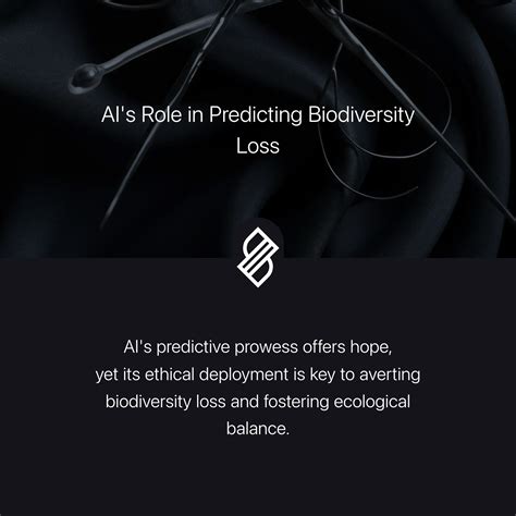 Ais Role In Predicting Biodiversity Loss → Scenario