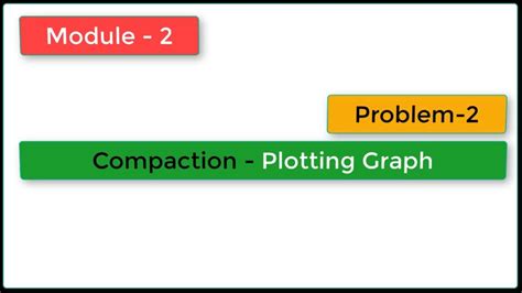 Compaction Learn To Plot Graph Problem GTE Module YouTube
