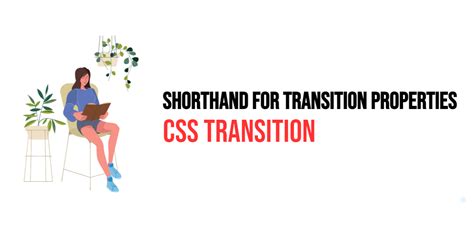 Css Transition Shorthand For Transition Properties