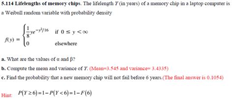Solved The Lifelength Y In Years Of A Memory Chip In A Chegg
