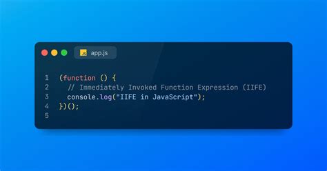Introduction To Iife In Javascript What Is An Iife A Comprehensive