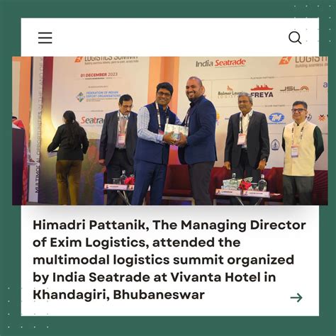 Himadri Pattanaik The Managing Director Of Exim Logistics Attended