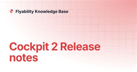 Cockpit 2 Release Notes Flyability Knowledge Base