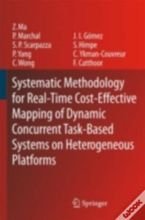 Systematic Methodology For Real Time Cost Effective Mapping Of Dynamic Concurrent Task Based