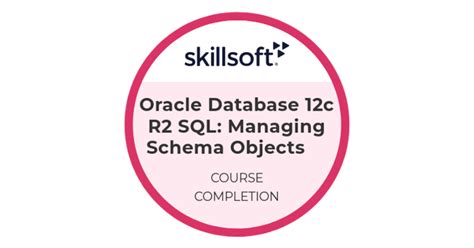 Oracle Database 12c R2 Sql Managing Schema Objects • Shesmithan Kanagarajah • Skillsoft