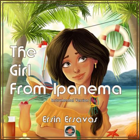Stream The Girl From Ipanema Instrumental Version By Ersin Ersavas