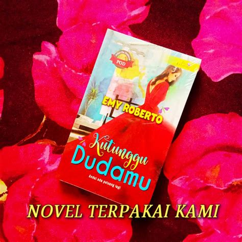 Novel Kutunggu Dudamu Emy Roberto Limited Edition Novel Preloved