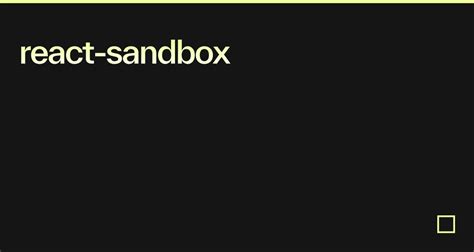 React Sandbox Codesandbox