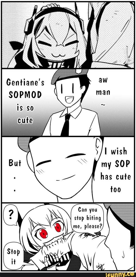 Gentianes Sopmod Is So Wish My Sop Has Cute Too Can You Ss Stop Biting Me Please Ifunny