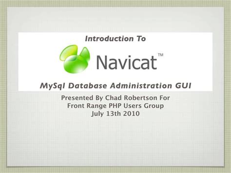 Introduction To Navicat Mysql Gui Key Operating Systems Computer