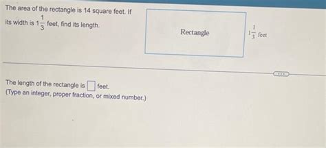 Solved The Area Of The Rectangle Is 14 Square Feet If Its