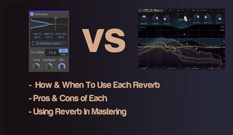 Algorithmic Vs Convolution Reverb Mixing With Each Tips And Advice