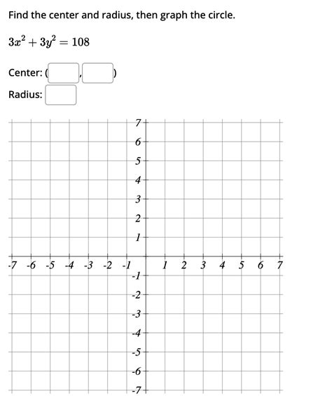 Solved Find The Center And Radius Then Graph The Chegg Com
