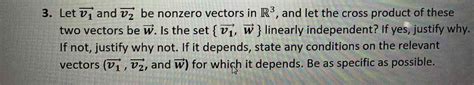 solved 3 let vi and vz be nonzero vectors in r3 and let