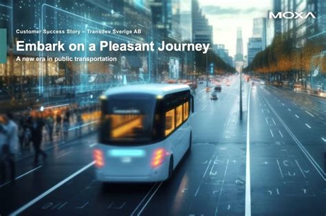 Neteon On Linkedin Greentransportation Successstory Moxa