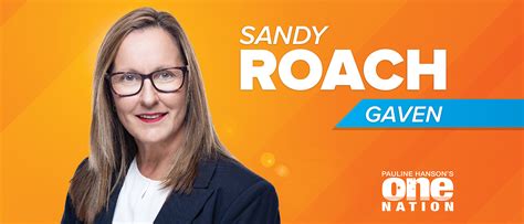 Sandy Roach For Gaven Queensland One Nation