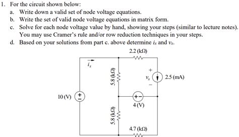 Solved For The Circuit Shown Below A Write Down A Valid Chegg