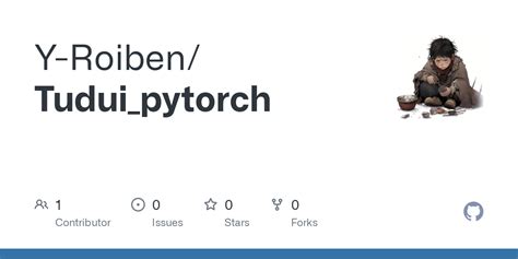 GitHub Y Roiben Tudui Pytorch