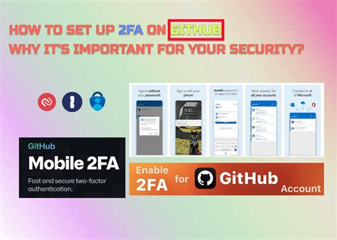 how to set up 2fa on github and why it s important for your security
