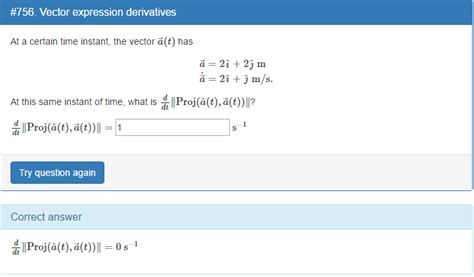 Solved At A Certain Time Instant The Vector A T Has The Chegg