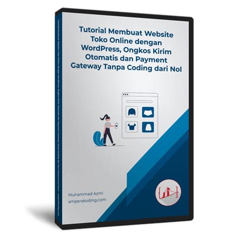 Jual Tutorial Membuat Website Toko Online Dengan Wordpress Ongkos