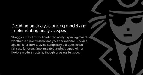 deciding on analysis pricing model and implementing analysis types