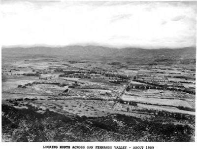 25 Photos Of The San Fernando Valley Before It Joined La In 1915 San