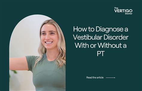 Vestibular Disorder But No Dizziness Become An Expert In Bilateral
