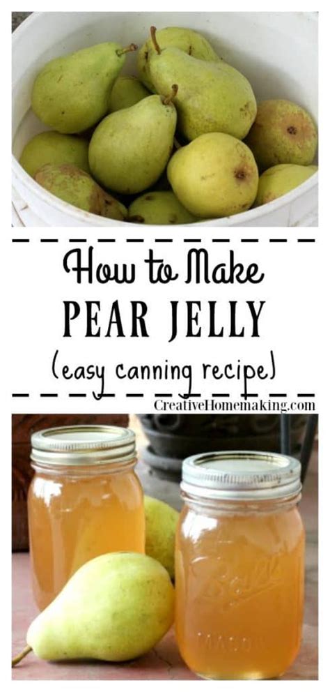 Step By Step Guide To Canning Pear Jelly Jam Recipes Pear Recipes
