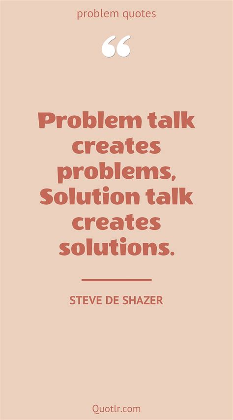 177 Problem Solving Quotes To Boost Your Thinking