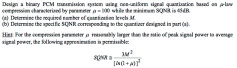 solved design a binary pcm transmission system using