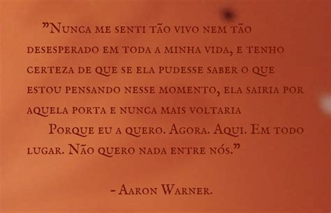 Aaron Warner Quote Wallpapers Bonitos Frases Estilhaça Me