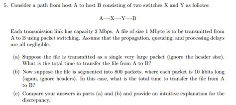 Solved 5 Consider A Path From Host A To Host B Consisting Chegg Com