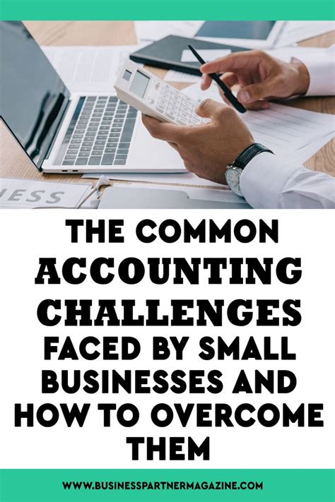 the common accounting challenges faced by small businesses and how to