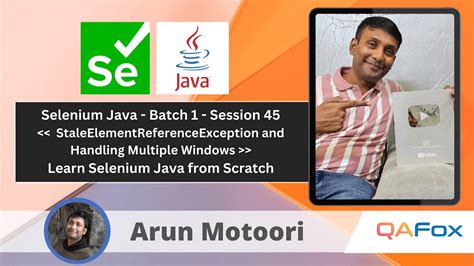 Day 45 Staleelementreferenceexception And Handling Multiple Windows