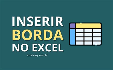 como colocar borda no excel excel easy