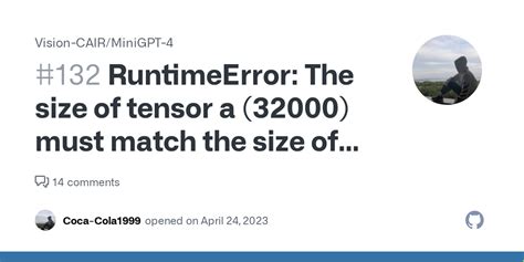 Runtimeerror The Size Of Tensor A 32000 Must Match The Size Of Tensor B 32001 At Non