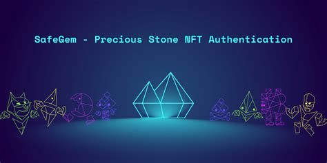 Safegem Token Bringing Innovation To The Jewelry Industry With Nft