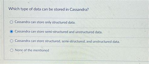 Get Answer Which Type Of Data Can Be Stored In Cassandra Cassandra