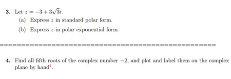 solved 3 let z −3 33i a express z in standard polar