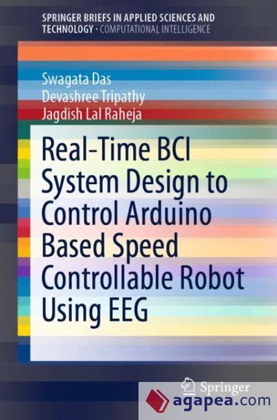 Real Time Bci System Design To Control Arduino Based Speed Controllable Robot Using Eeg Das