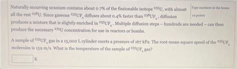 Solved Naturally Occurring Uranium Contains About 07 Of