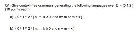 solved q1 give context free grammars generating the