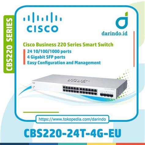Jual Cisco Business 220 Series Smart Switch Cbs220 24t 4g Eu 24 Port Ge Sntc 1 Tahun Jakarta