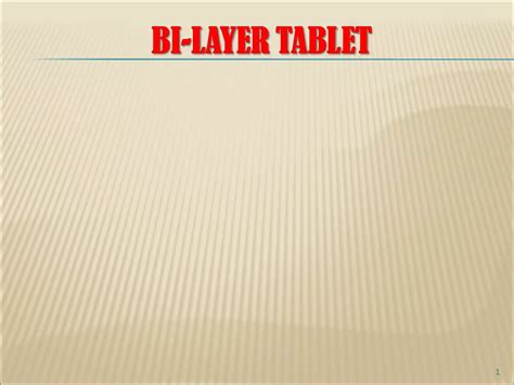 Bi Layer Tablet Ppt